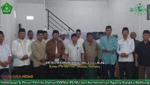 PWNU dan Kanwil Kemenag Babel Ajak Masyarakat Sukseskan Pemilu Dengan Damai – Perkara News.com